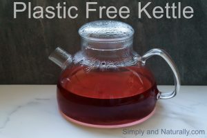Plastic Free Kettle or Teapot - Simply and Naturally